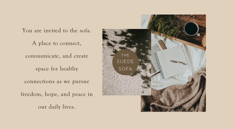 The Suede Sofa – A landing place for hope, peace, and freedom.